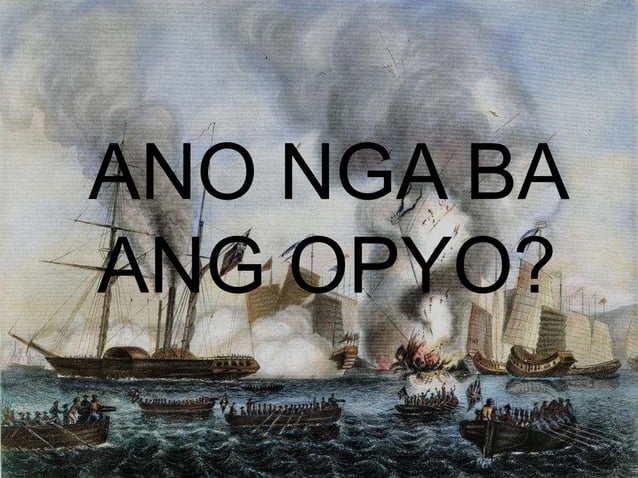 Una at-ikalawang-digmaang-opyo | PPTX