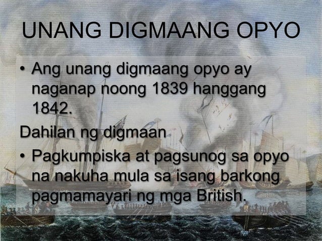 Una at-ikalawang-digmaang-opyo | PPTX