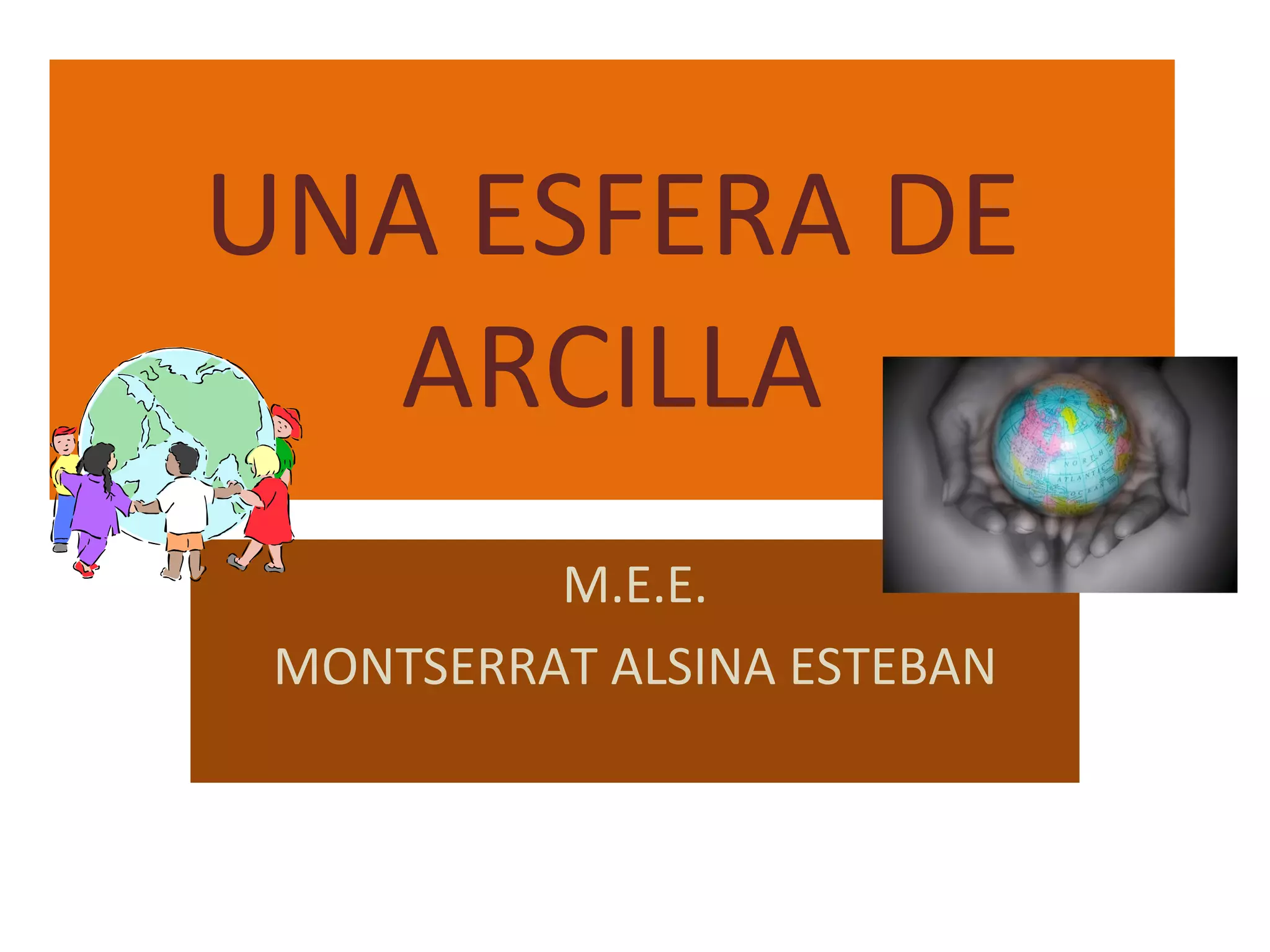 Una esfera de arcilla | PPT