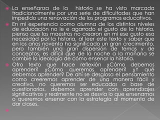 Una ivestigacion de como se aprende a ensenar la historia | PPTX