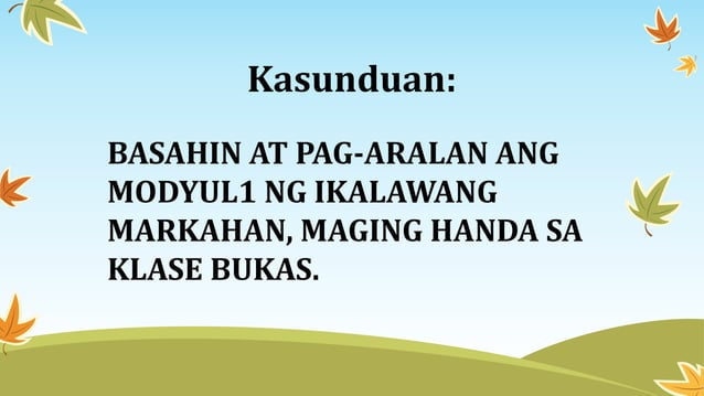 UNANG-ARAW-TUKLASIN-M1-2NDGRADINGPPT.pptx