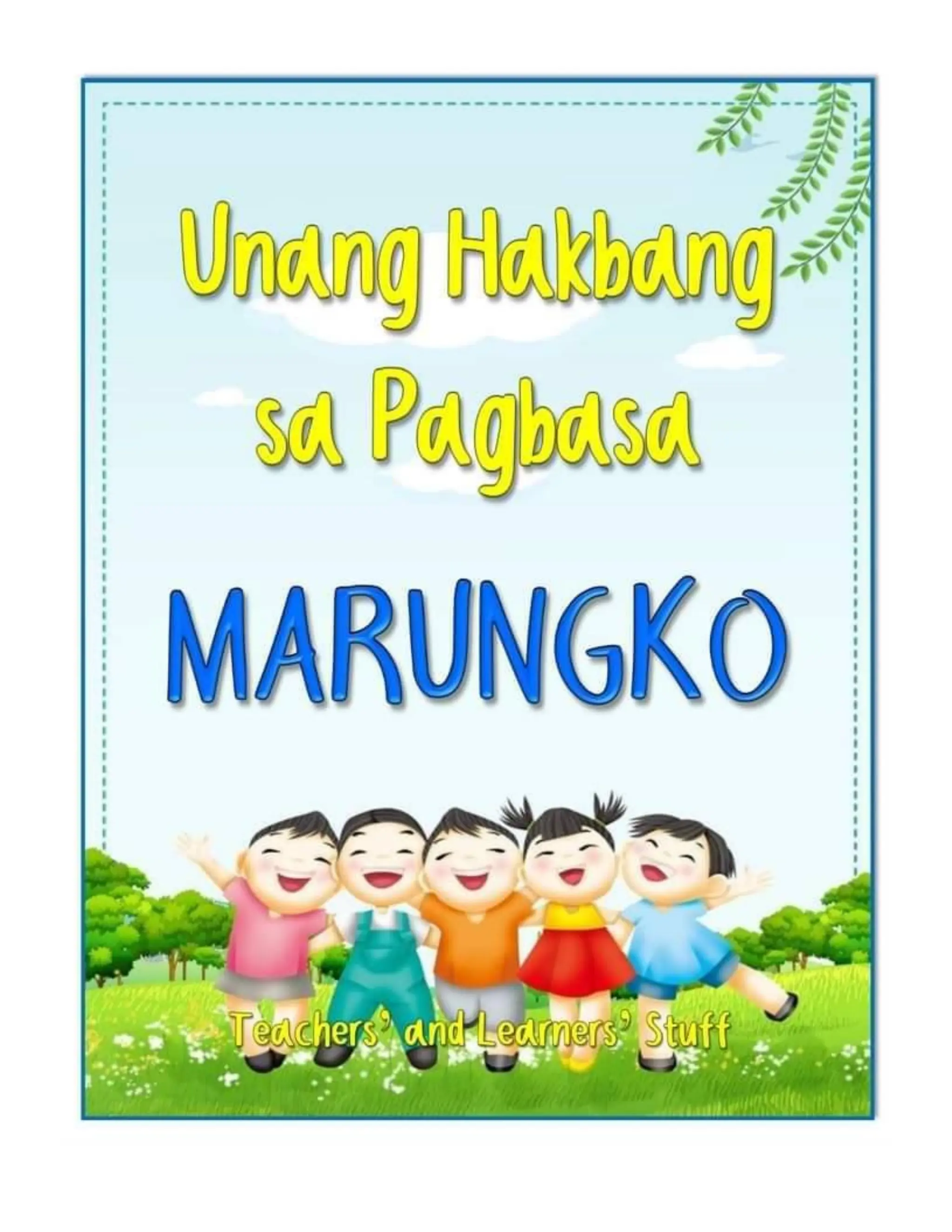 Unang-Hakbang-sa-Pagbasa-Marungko-Approach.pdf
