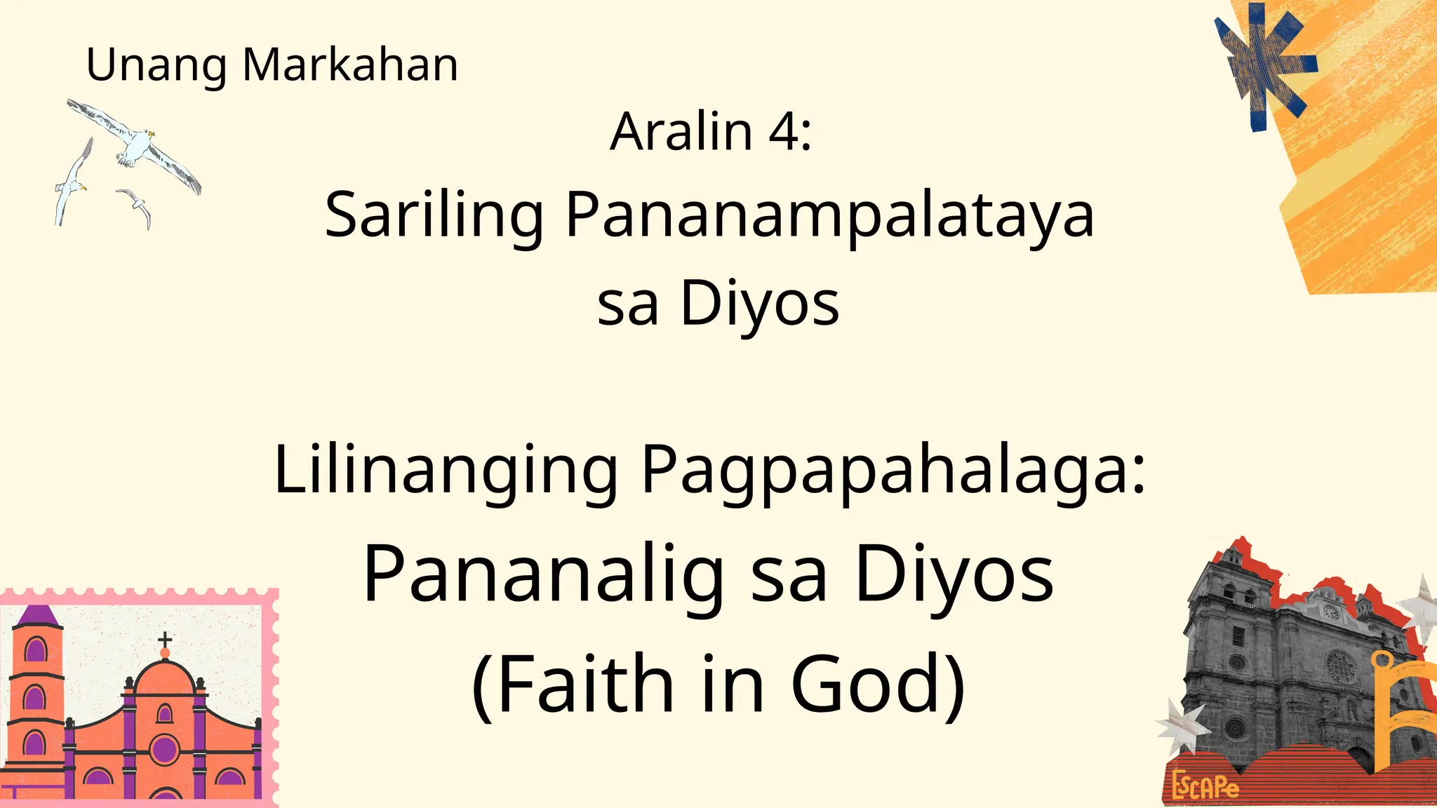 Sariling-Pananampalataya-sa-Diyos Aralin 4 | PPTX