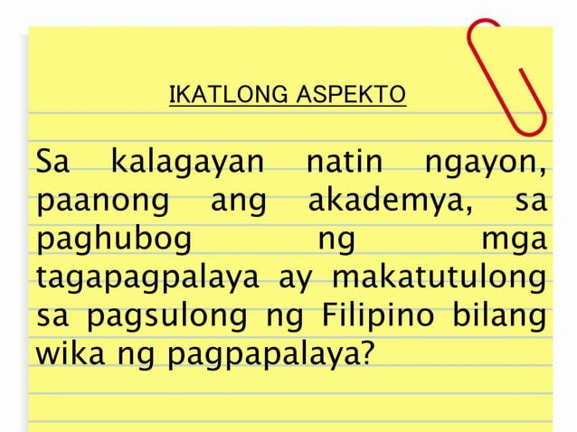 Unang-Sesyon-Ang-Wika-ng-Pagpapalaya-at-Papel-ng-Akademya.ppt