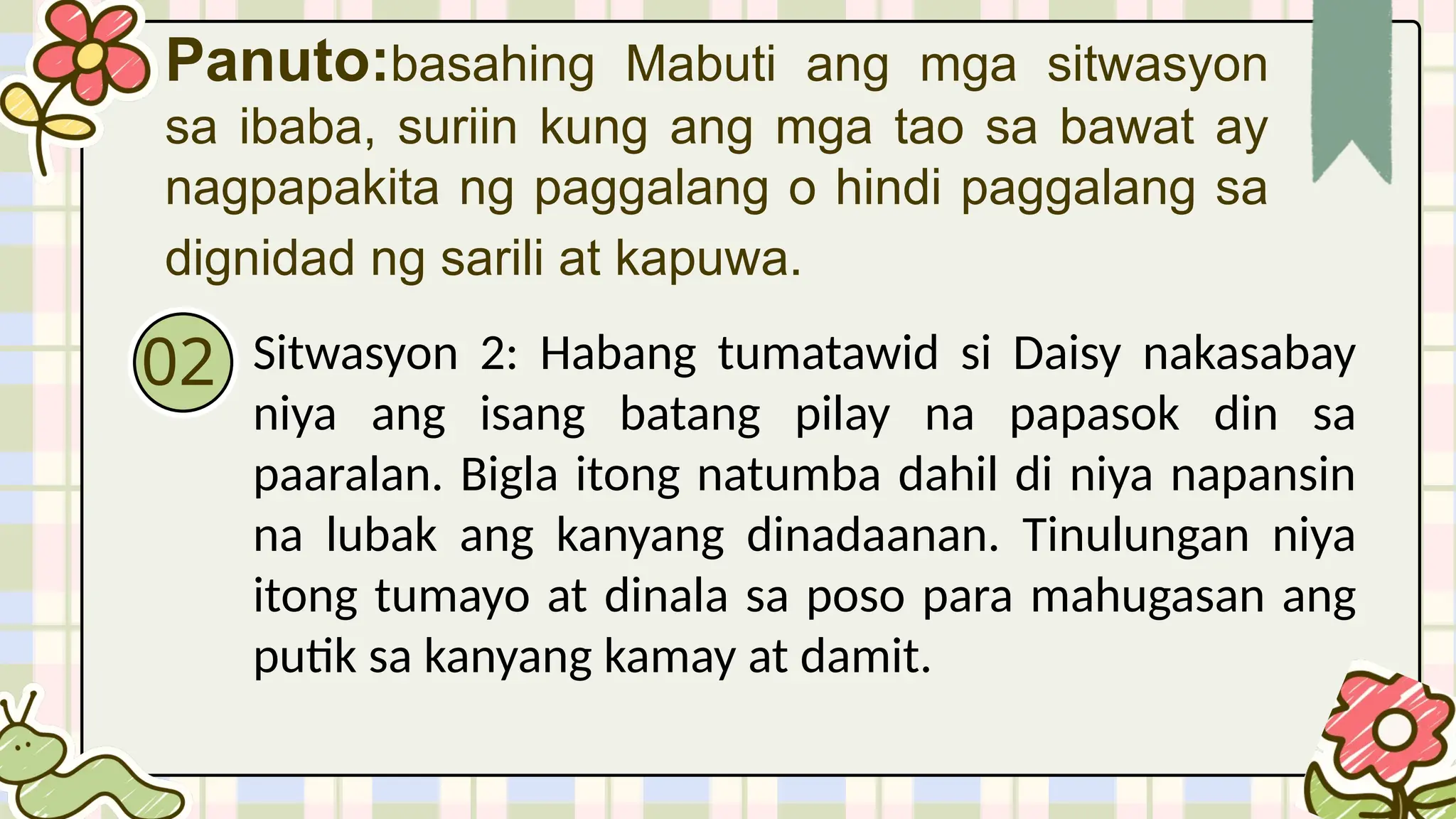 dignidad ng tao bilang batayan sa paggalang sa sarili, pamilya at kapwa ...