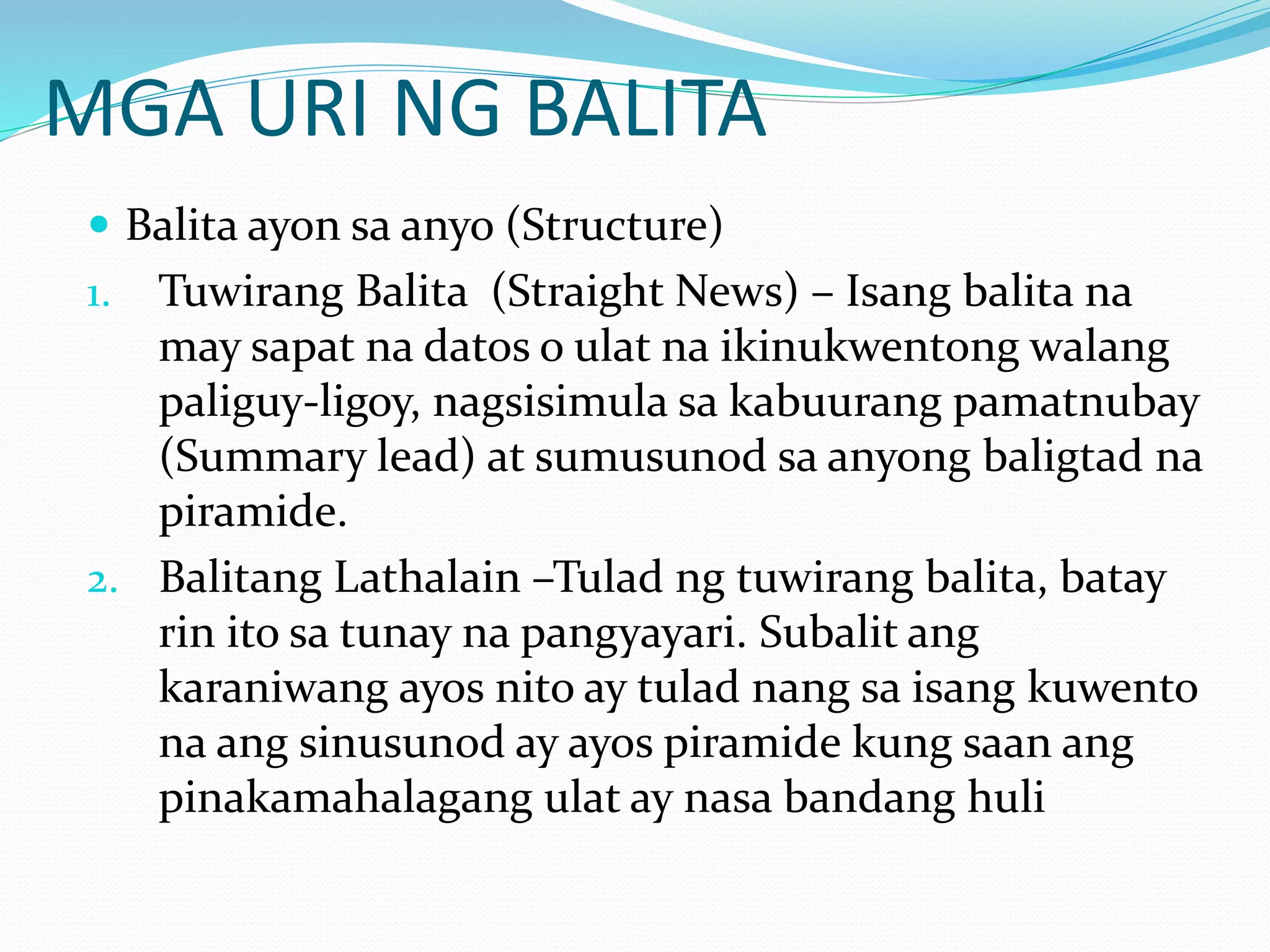 Unang araw balita, isports, editoryal, lathalain | PPTX