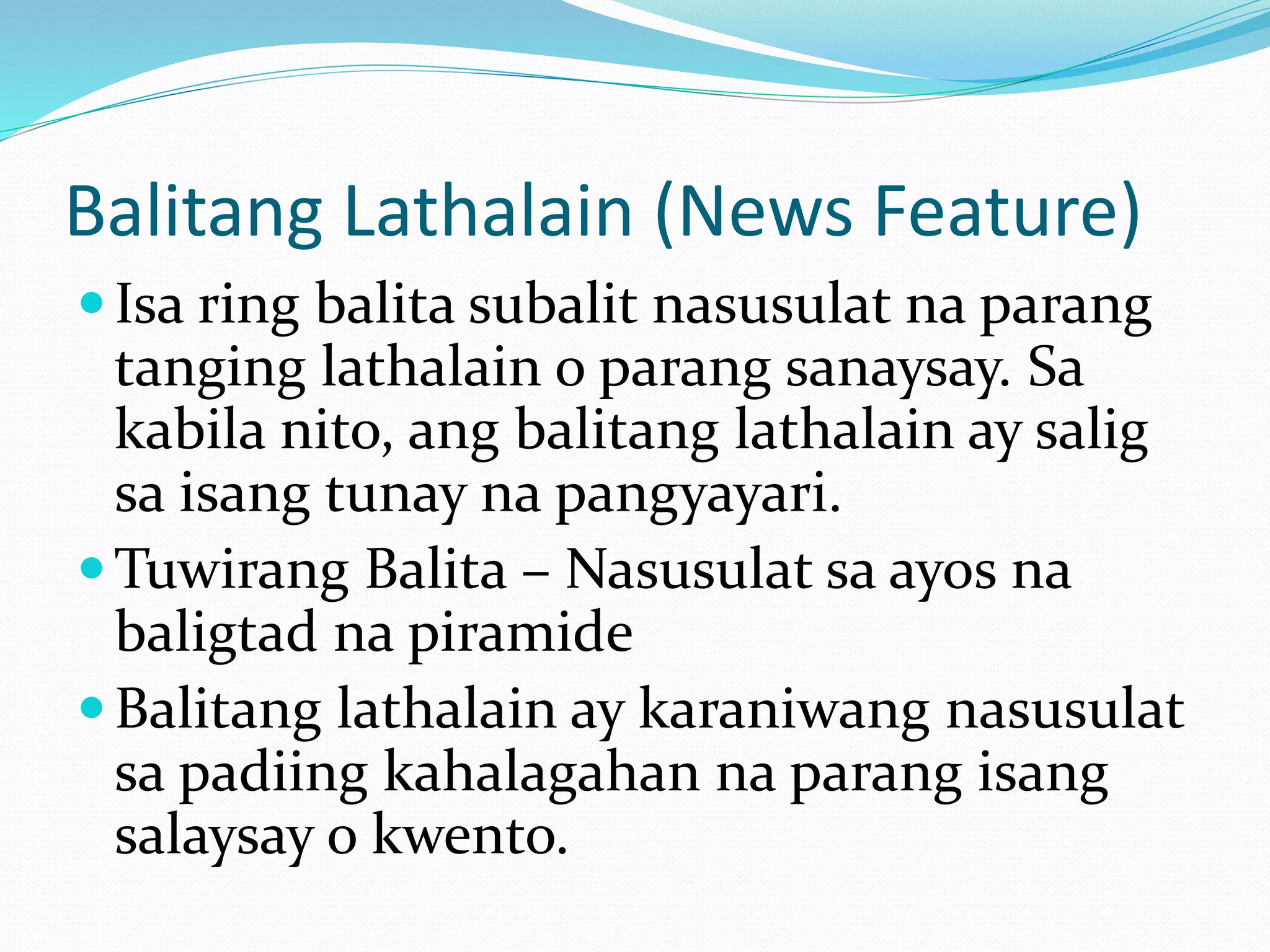 Unang araw balita, isports, editoryal, lathalain | PPTX