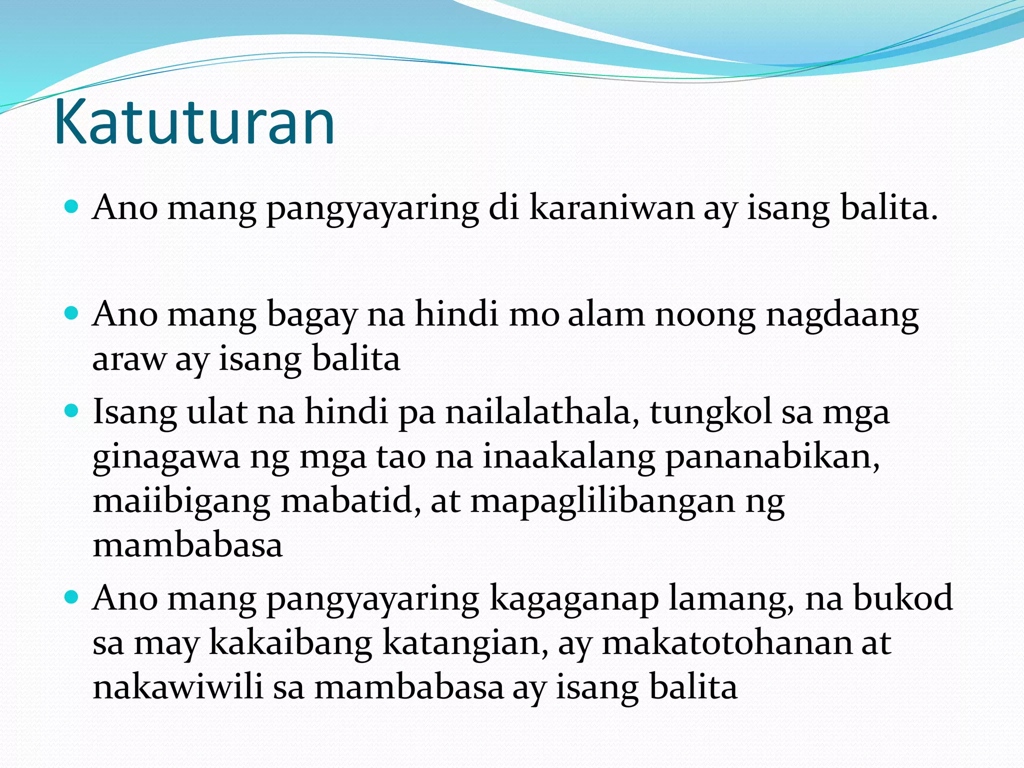 Unang araw balita, isports, editoryal, lathalain | PPTX