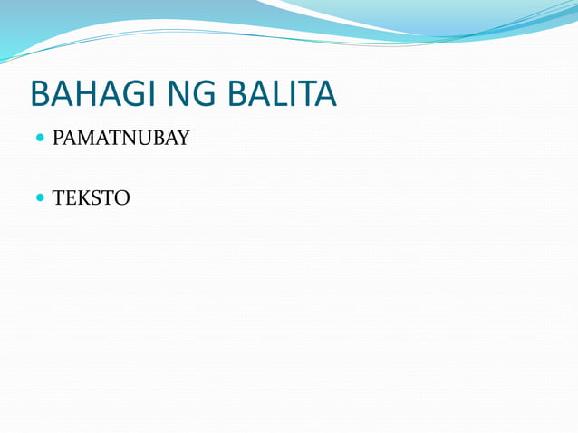 Unang araw balita, isports, editoryal, lathalain | PPTX