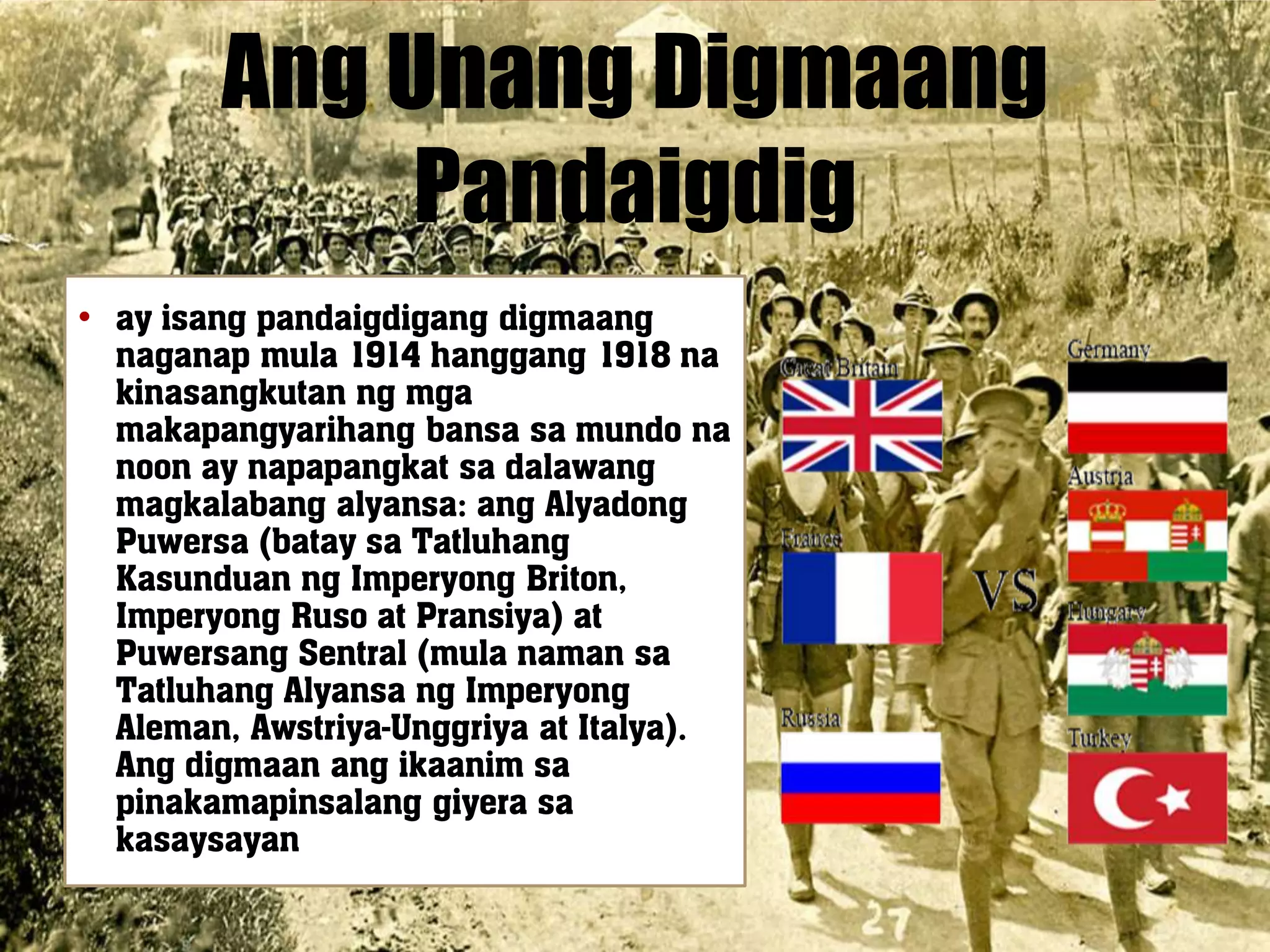 Unang digmaang pandaigdig O The Great War | PPTX