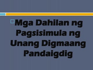 Mga Sanhi at Pangyayari noong Unang Digmaang Pandaigdig.pptx