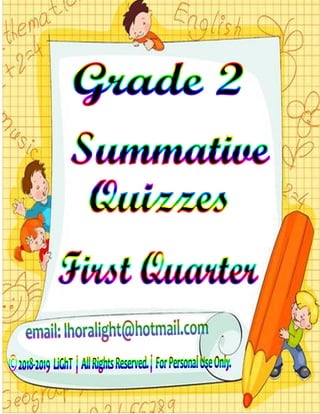K TO 12 GRADE 2 SUMMATIVE QUIZZES – QUARTER 1 | PDF