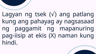 Unang Markahan - Modyul 1 Mapanuring Pag-iisip, Taglay Ko.pptx