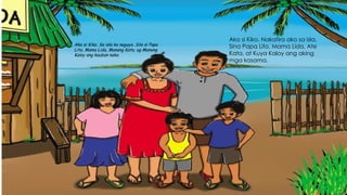 Unang Markahan Week 7 Day 4 (Alternative Story) Ang Pamilya ni Kiko _DepEdUSAIDRTI.pptx