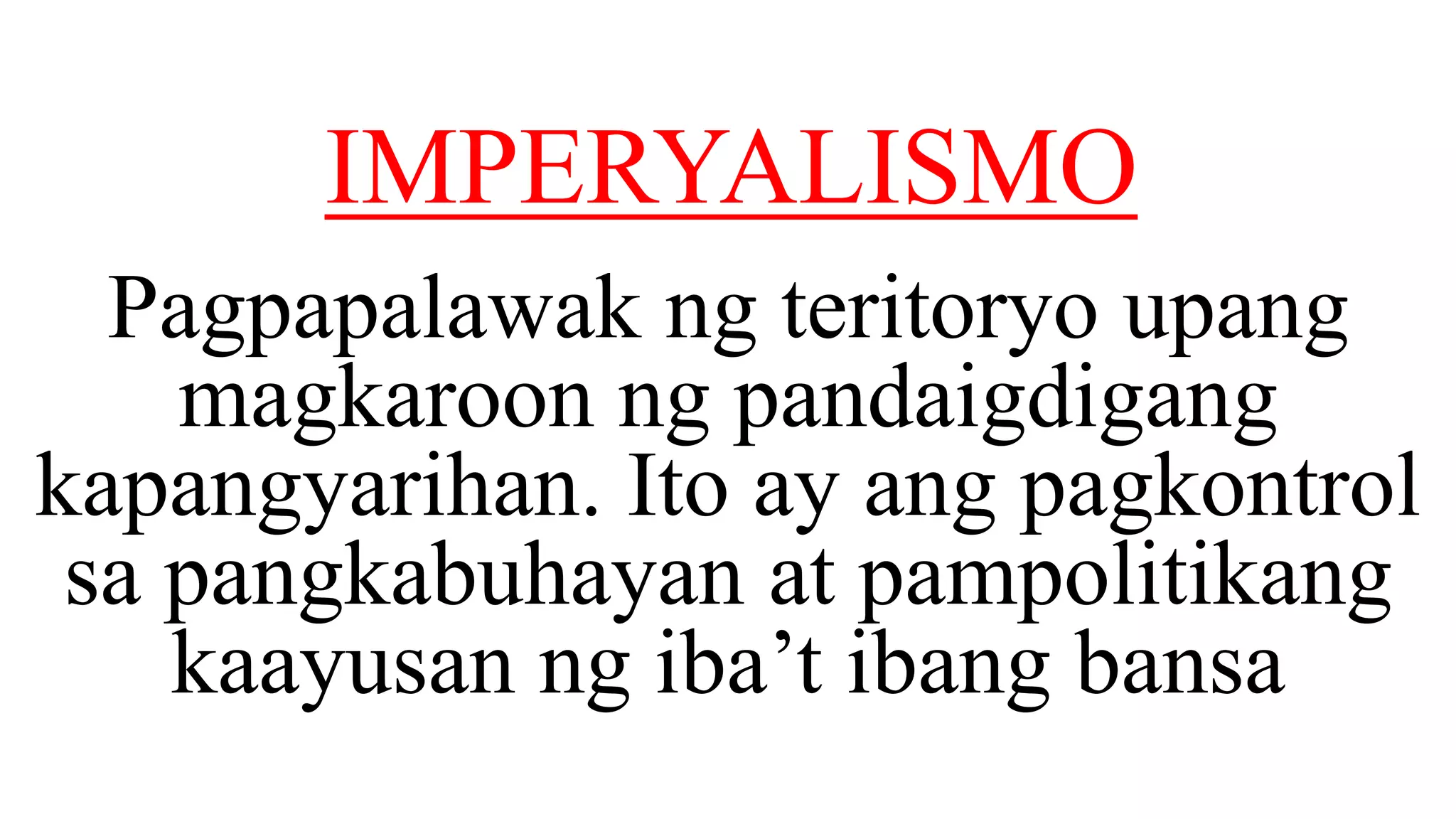 Unang Yugto ng Imperyalismo at Kolonyalismo sa Timog at Kanlurang Asya.pptx