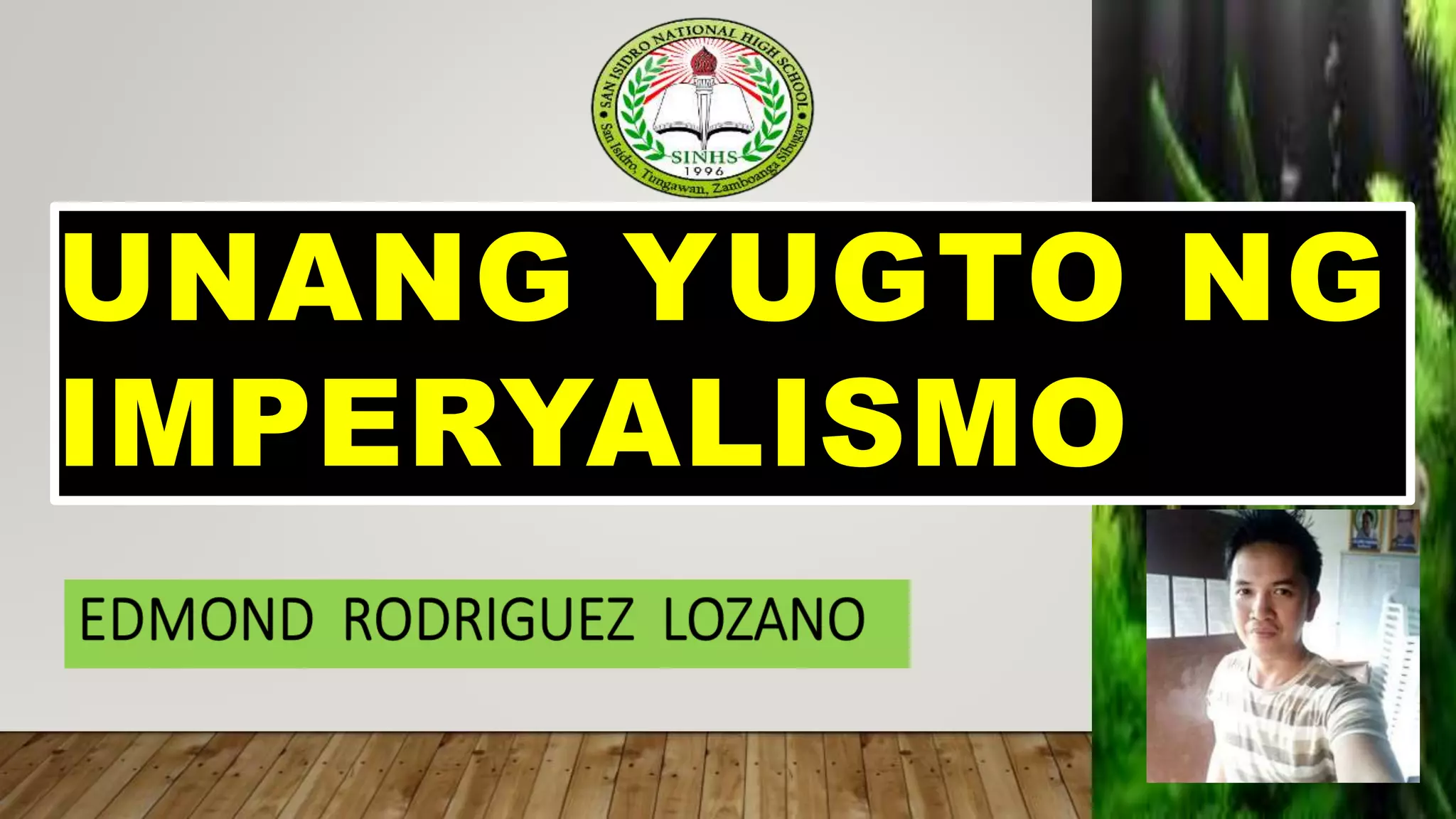 Unang Yugto ng Imperyalismo sa Kanluranin | PPT
