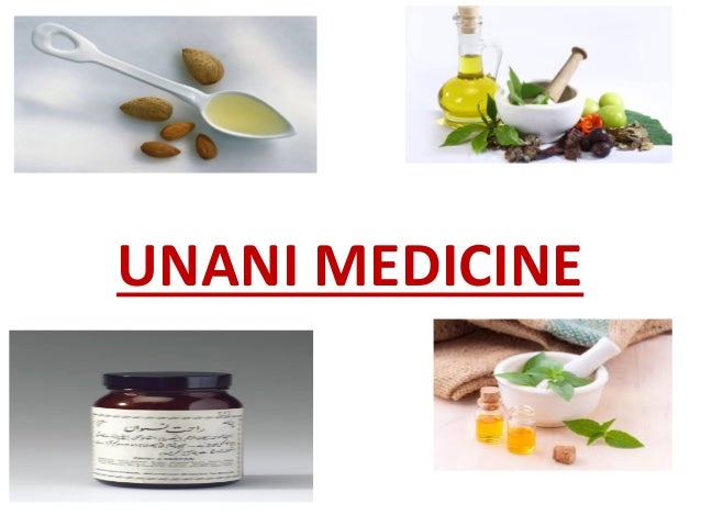 Unani System of Medicine