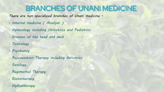 Benefits and the healing effect of Unani | PPT