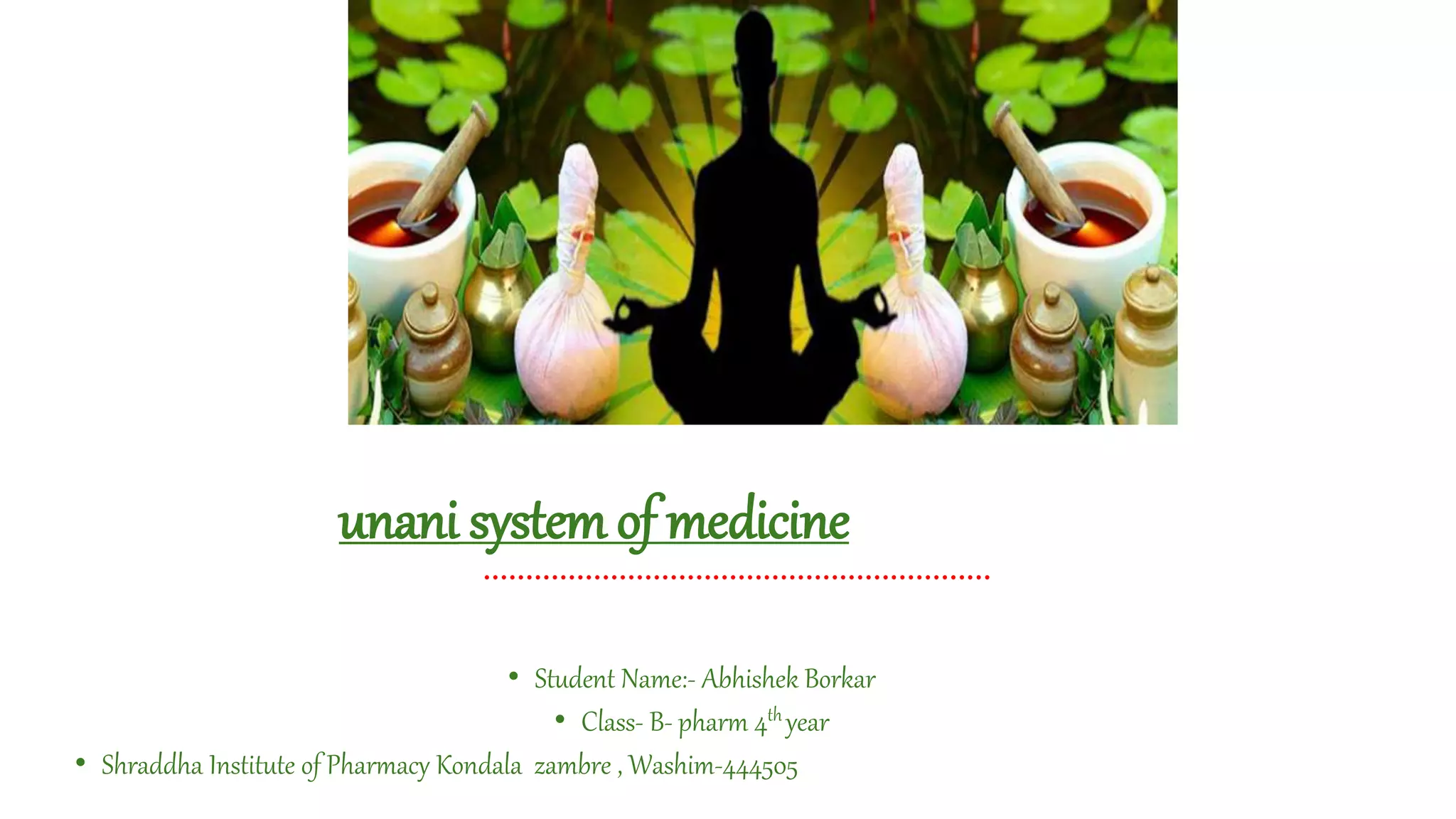Unani System of Medicine.pptx