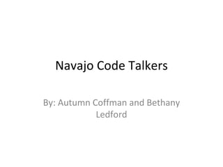 U:\Navajocodetalkers | PPT
