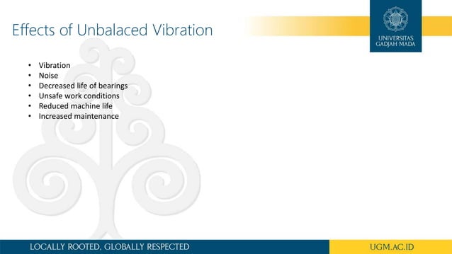 Unbalance vibration-kelas-kamis | PPTX | Physics | Science