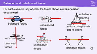 Unbalanced forces slide for physiscs year 7 students | PDF