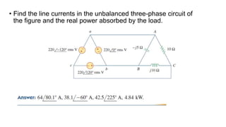 Unbalanced Three Phase Systems and circuits.pptx | Physics | Science