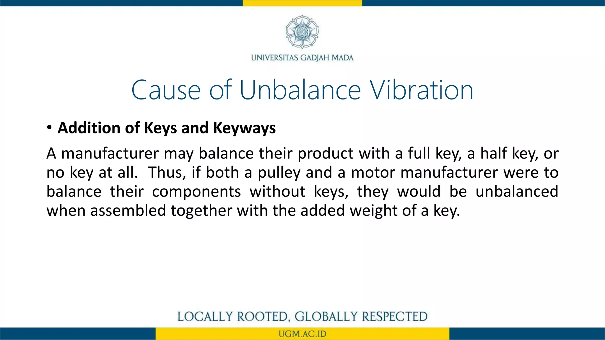 Unbalance vibration mechanical engineering UGM Indonesia | PPTX