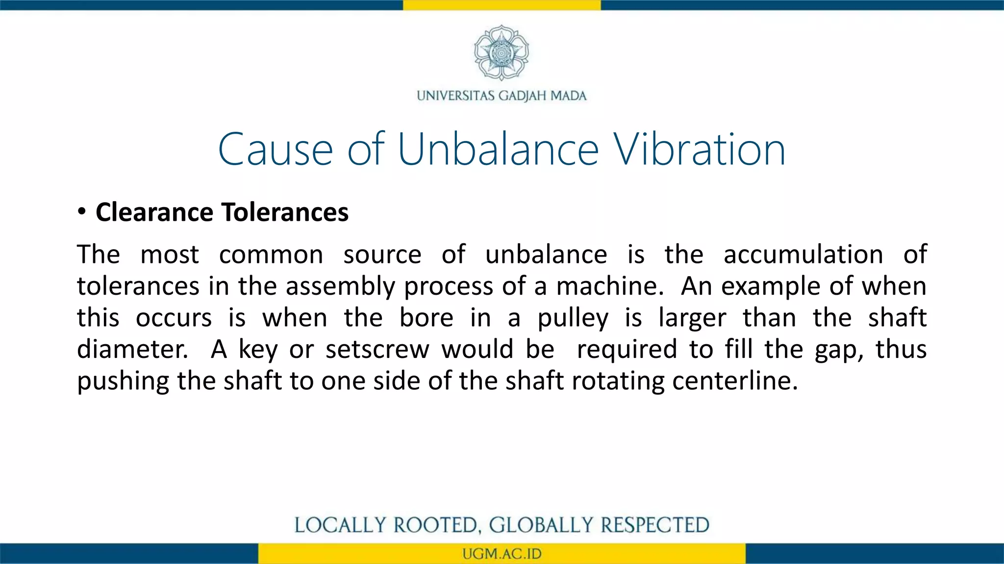 Unbalance vibration mechanical engineering UGM Indonesia | PPTX