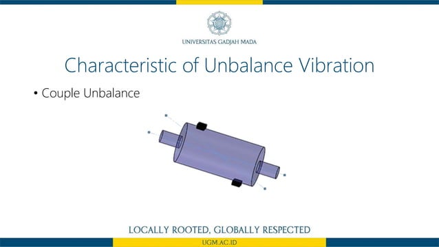 Unbalance vibration mechanical engineering UGM Indonesia | PPT