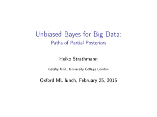Unbiased Bayes for Big Data | PPT