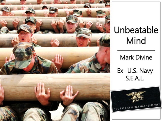 Unbeatable mind by mark divine | PPT