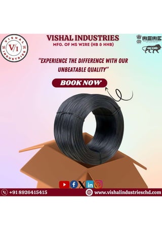 Unbeatable Quality MS Wire (HB & HHB) by Vishal Industries Chandigarh | PDF