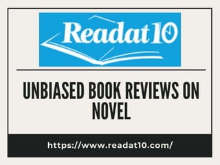 Unbiased book reviews on novel | PPTX