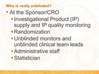 Unblinded Monitoring Programs | PPTX