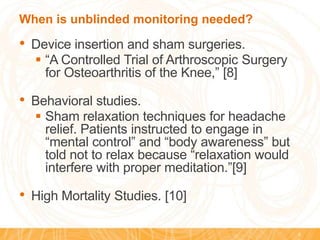 Unblinded Monitoring Programs | PPTX