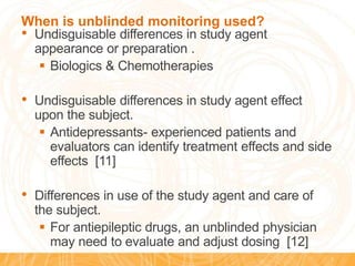 Unblinded Monitoring Programs | PPTX