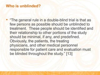 Unblinded Monitoring Programs | PPTX