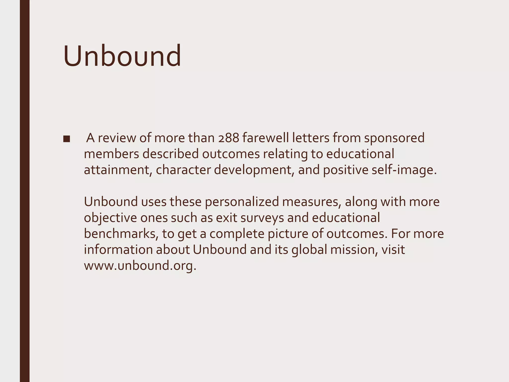 Unbound Reports Positive Individual Outcomes | PPT