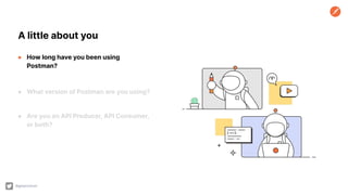 Unboxing What’s New in Postman v10 | PPT