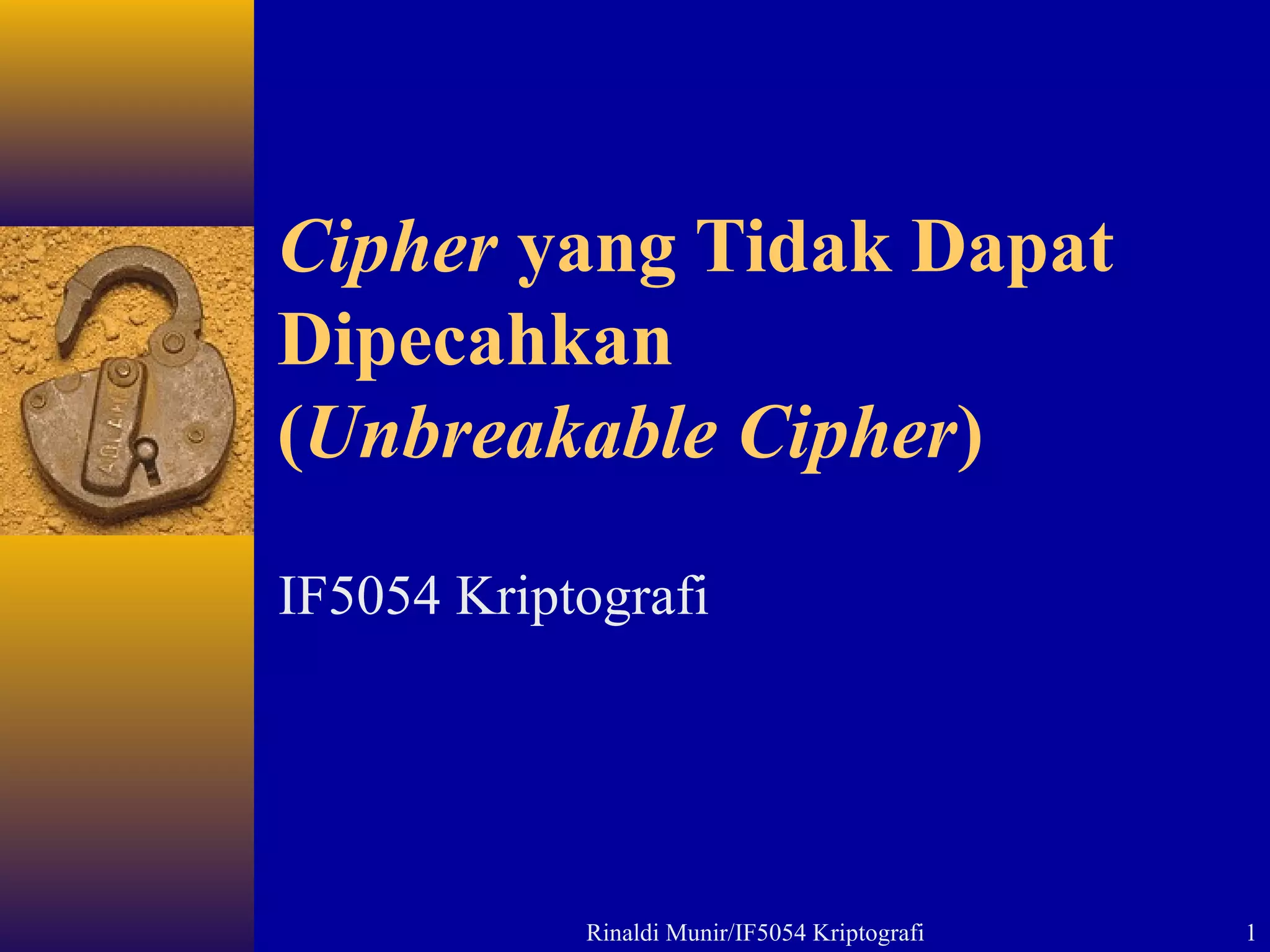 Unbreakable cipher | PPT