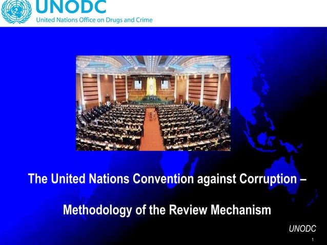UNCAC- Methodology of the Review Mechanism | PPT