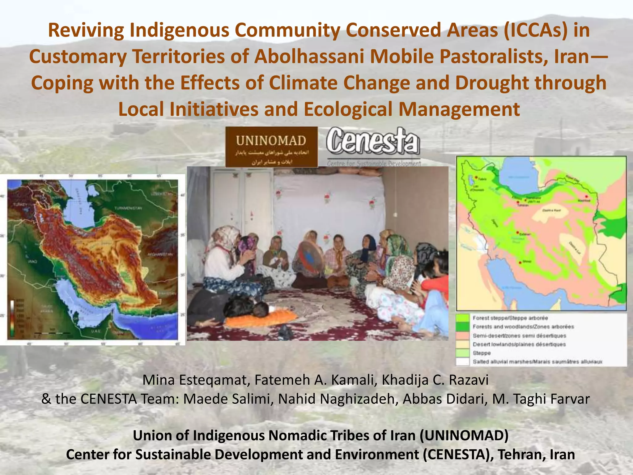 Mina ESTEGHAMAT "Reviving Indigenous Community Conserved Areas (ICCAs ...