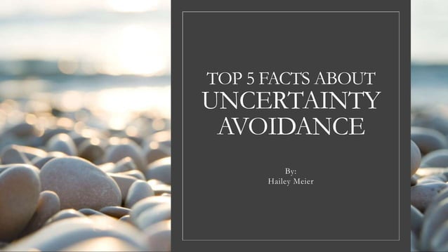 Uncertainty Avoidance | PPTX