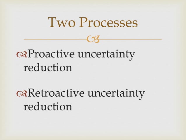 Uncertainty Reduction | PPT