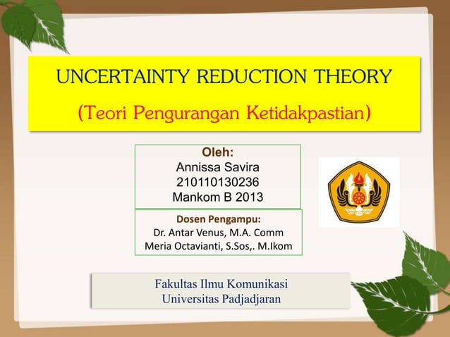 Uncertainty Reduction Theory - Annissa Savira Mankom B Fikom Unpad 2013 ...