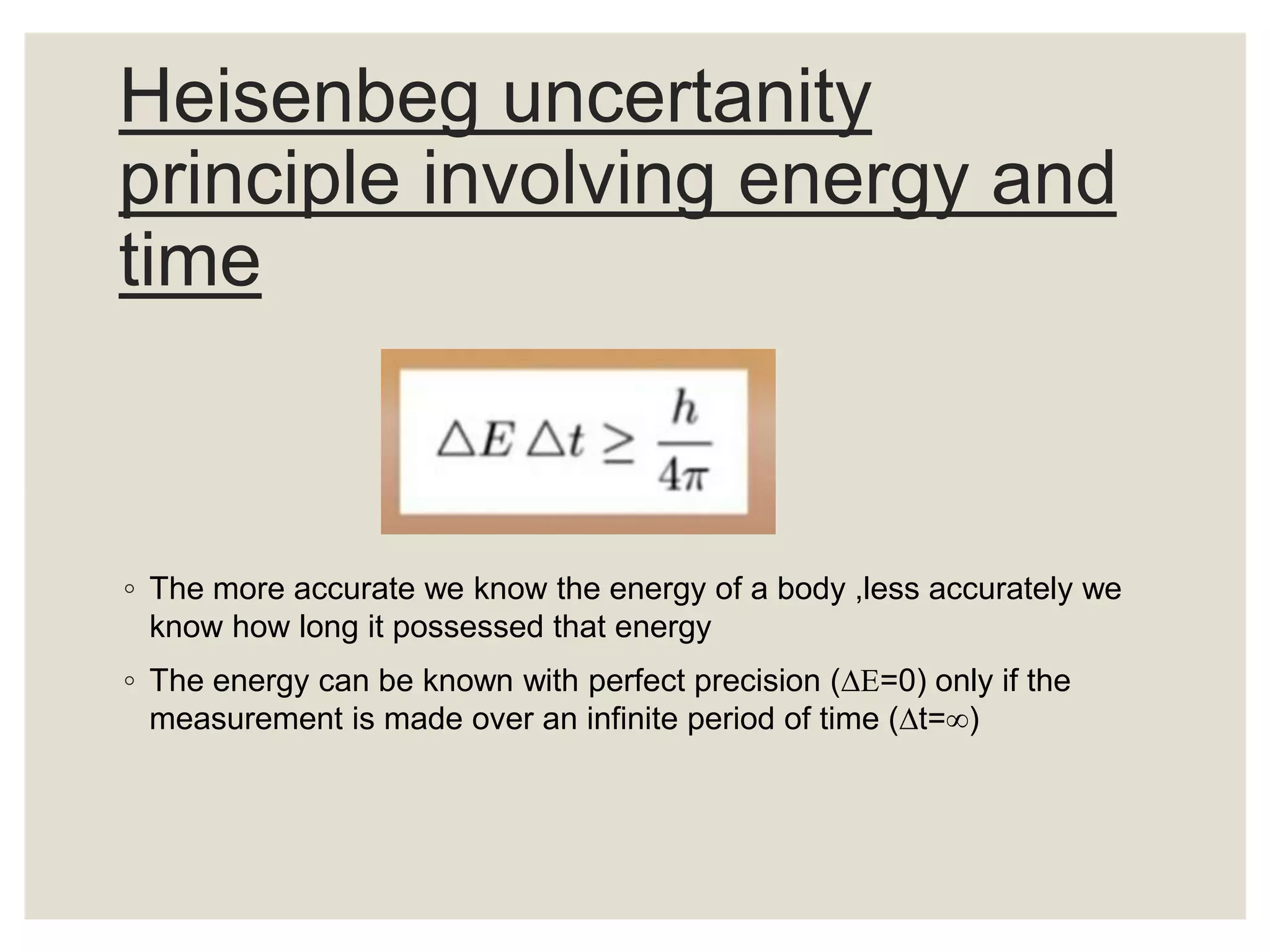 Heisenberg Uncertainty Principle | PPTX