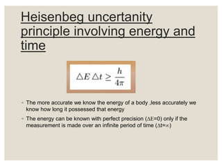 Heisenberg Uncertainty Principle | PPTX