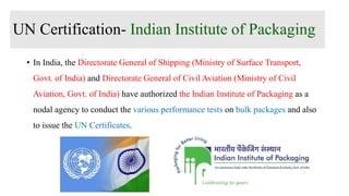 Un certification for Packaging of Hazardous Goods | PPTX
