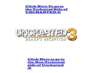 Uncharted3 A Basic Introduction :) | PPT
